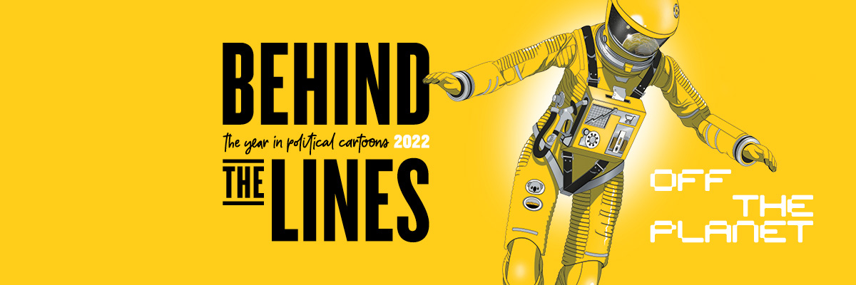 News Story - Behind the Lines: the year in political cartoons 2022: Off ...